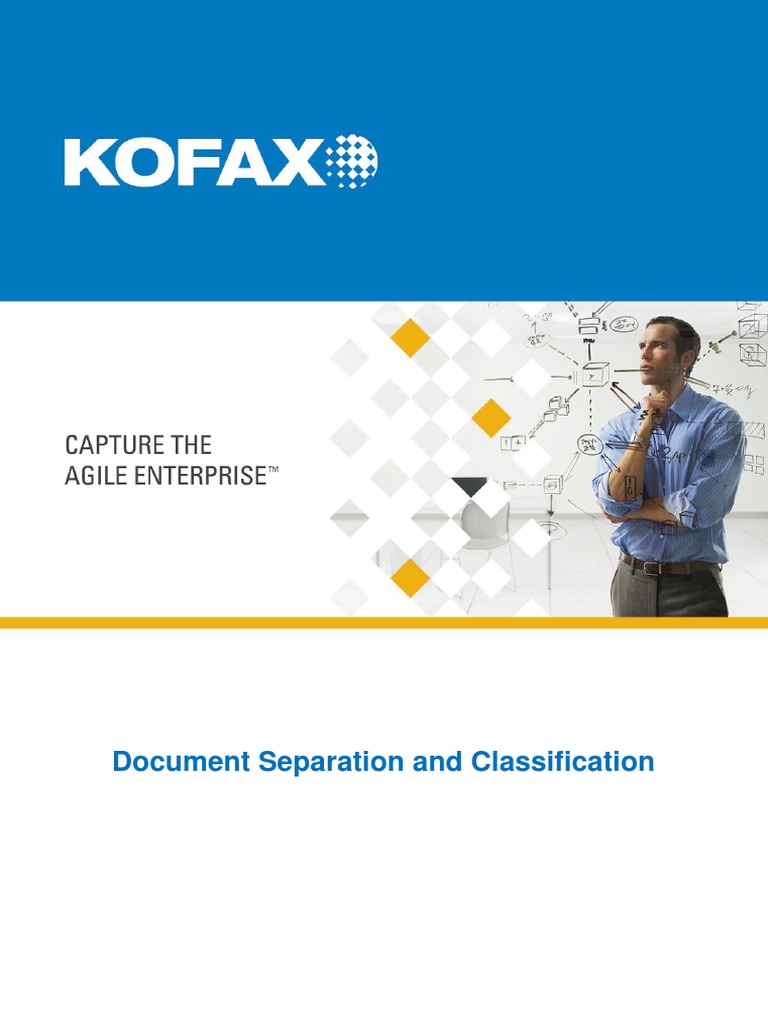 Kofax Capabilities On Document Separation and Classifications | PDF