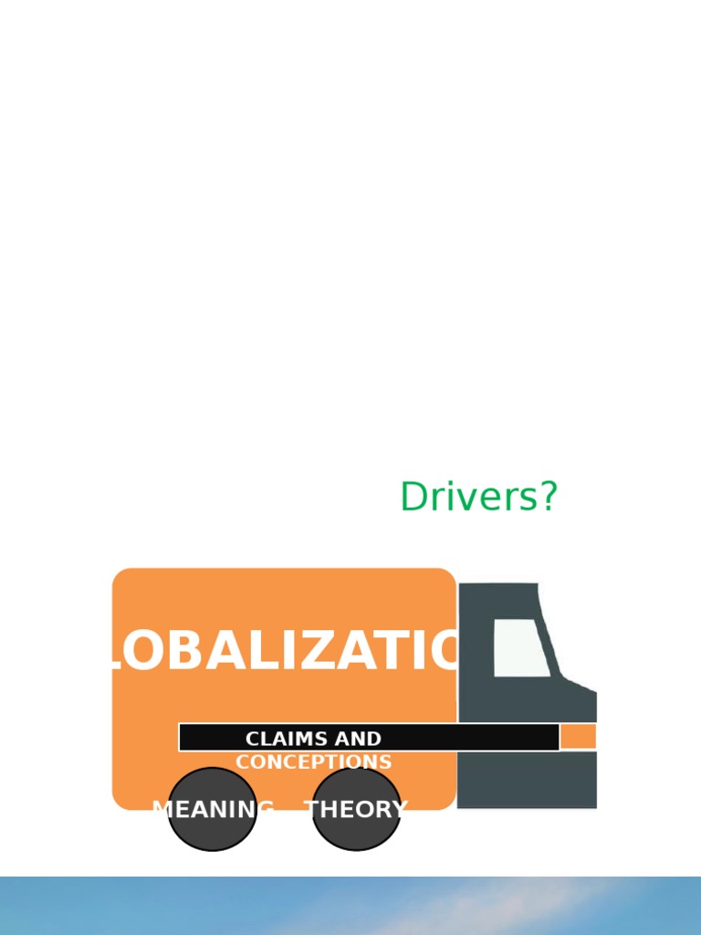 Drivers of Globalization | PDF