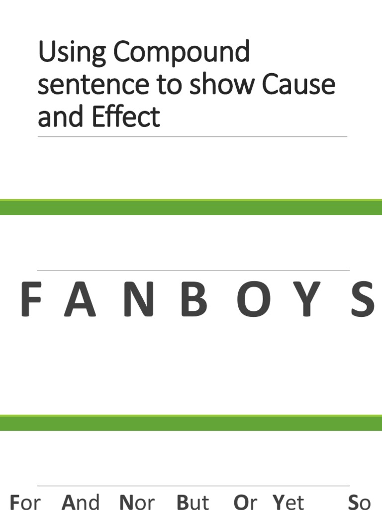 Compound Sentences: Cause & Effect | PDF | Language Arts & Discipline ...