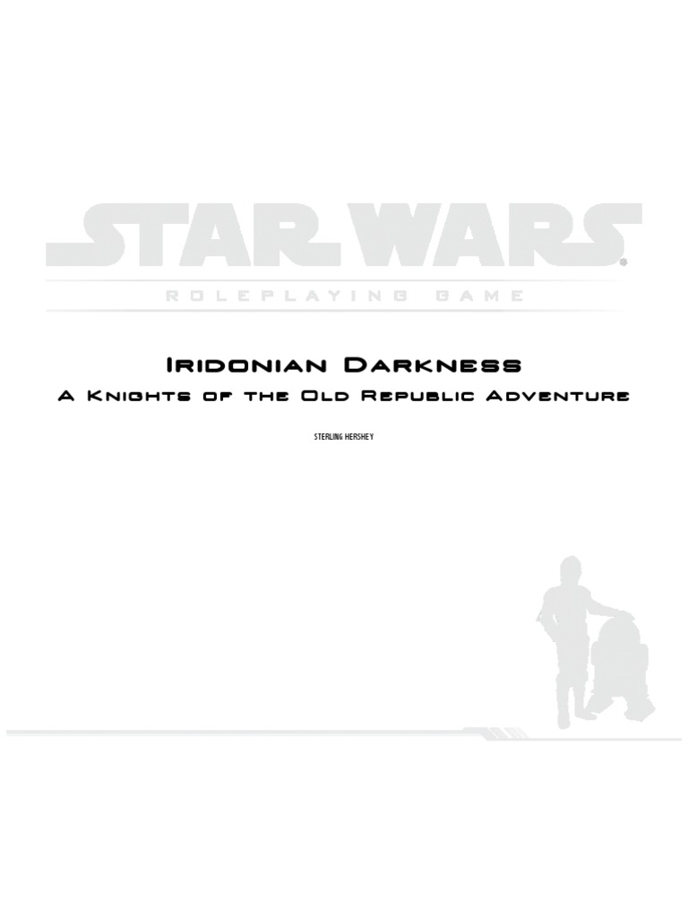 STAR WARS RPG (D20) - Saga Edition - Adventure - Iridonian Darkness ...