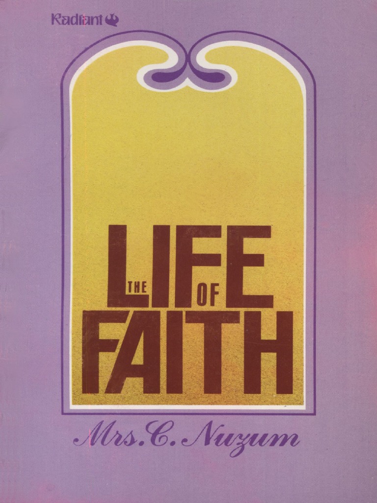The Life of Faith - C Nuzum | PDF