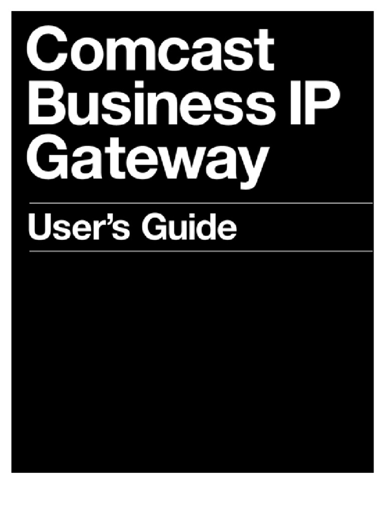 Comcast Business IP Gateway User Guide | PDF | Ip Address | Port ...