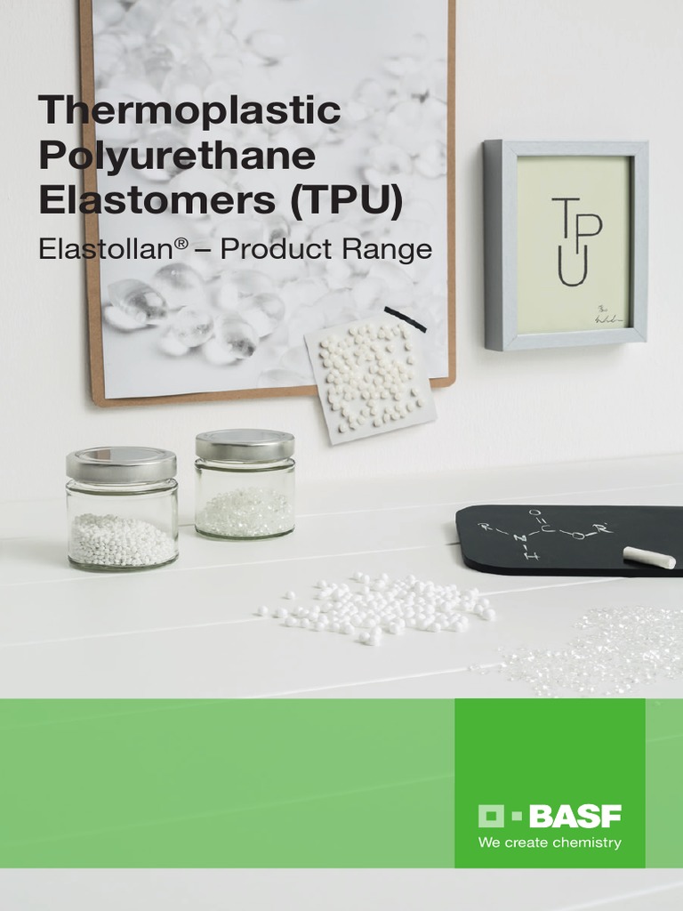 Thermoplastic Polyurethane - Elastollan - Product Range | PDF