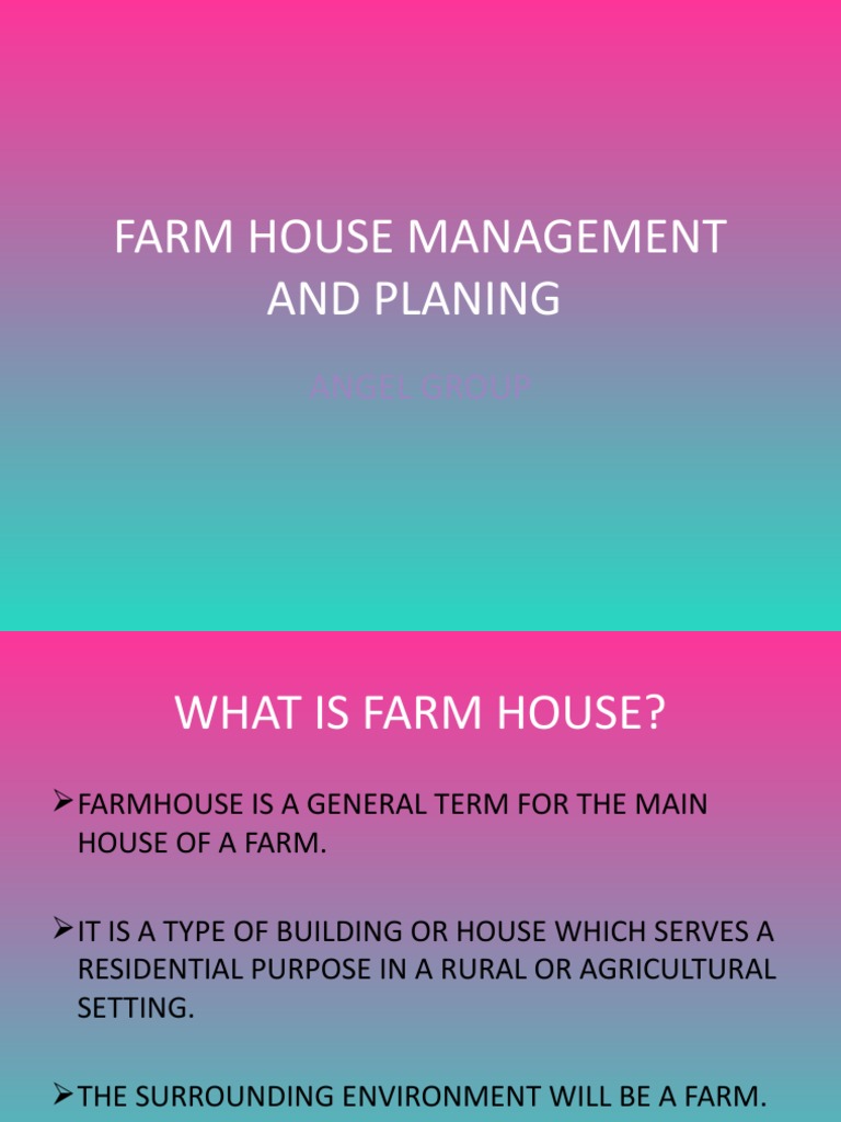 Farmhouse Management Overview | PDF
