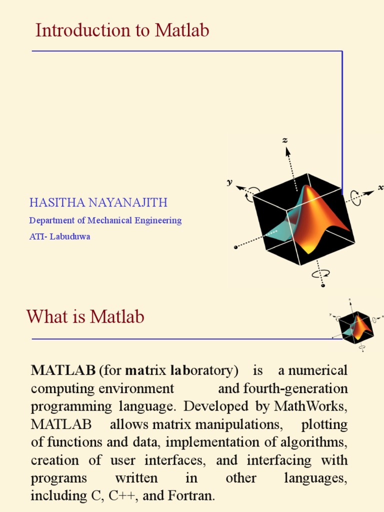Introduction To Matlab: Hasitha Nayanajith | PDF | Matlab | Computer Programming