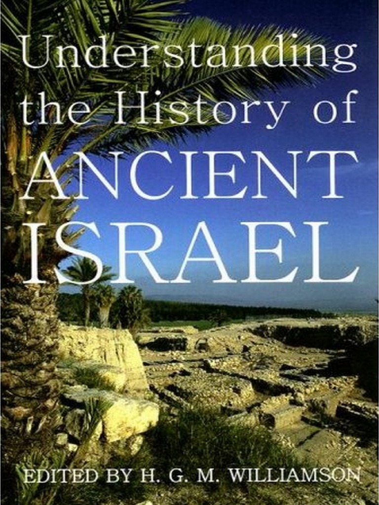 Understanding The History of Ancient Israel Proceedings of The British ...
