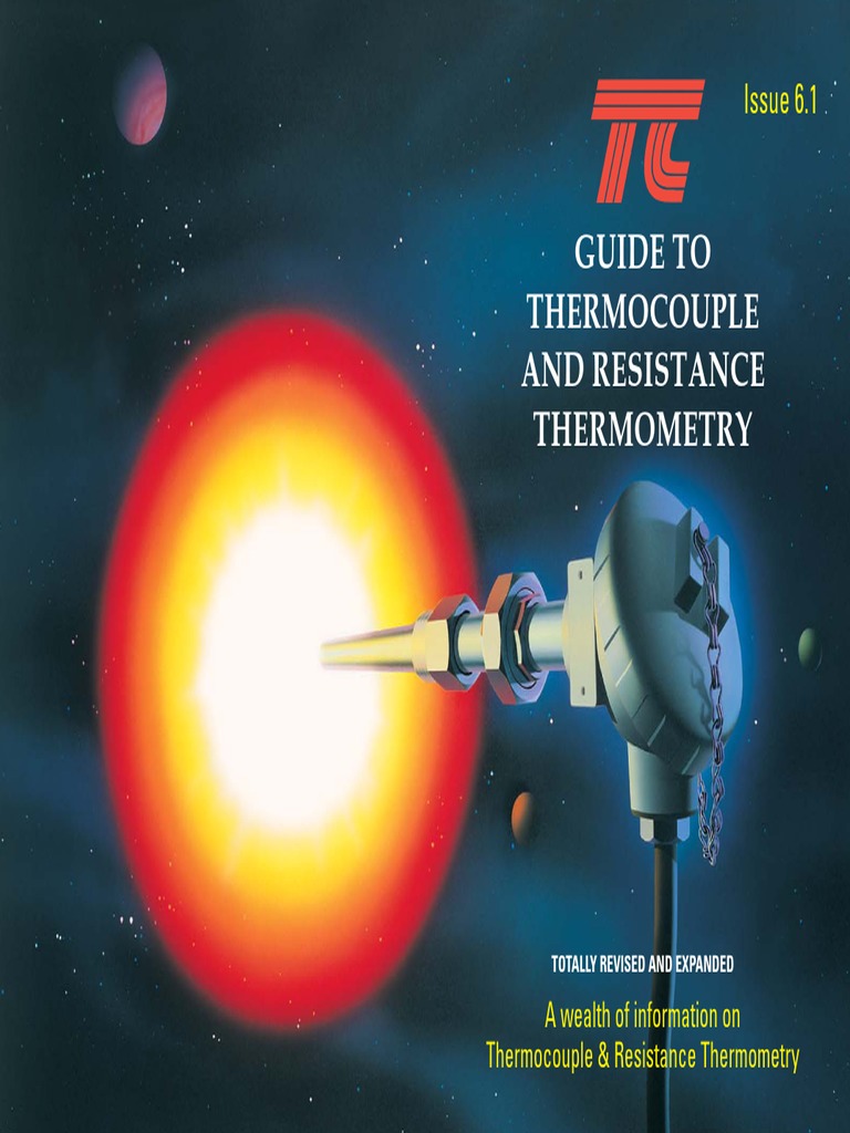 Guide To Thermocouple and Resistance Thermometry Issue 6.1 | PDF ...