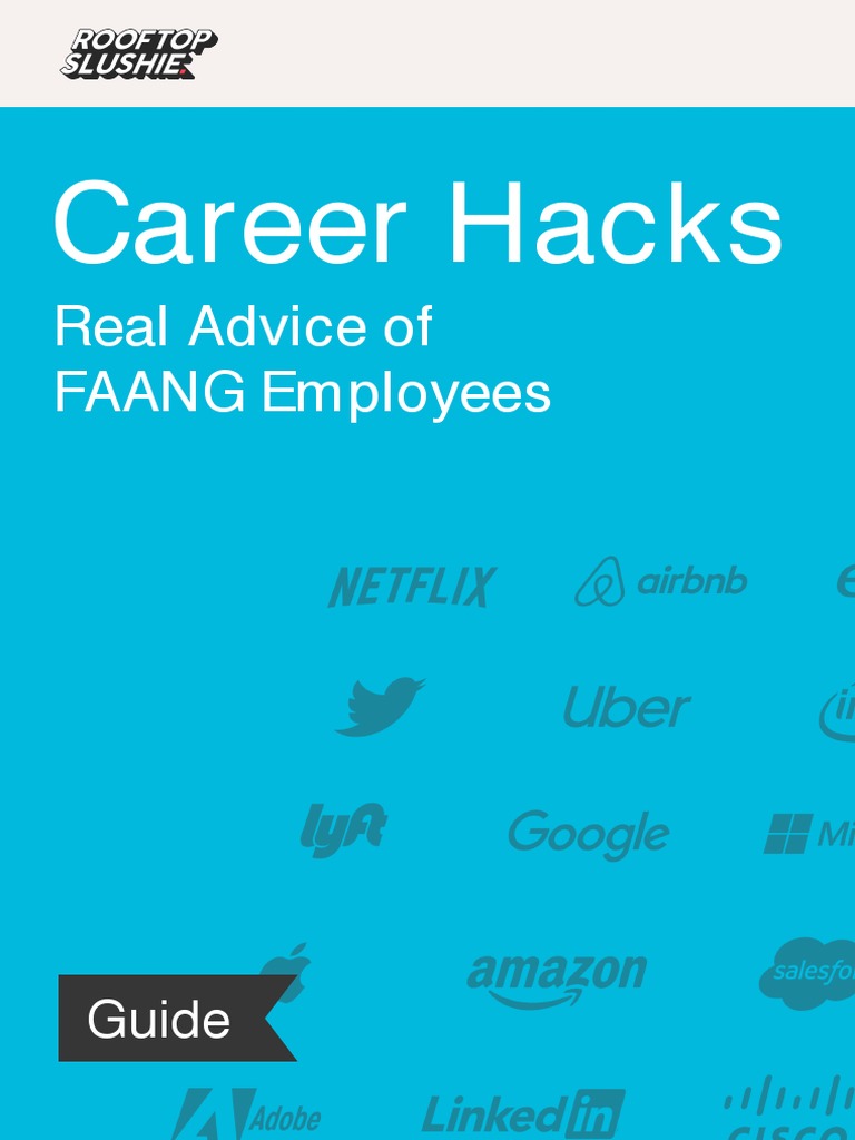 Career Hacks - Real Advice of FAANG Employees | PDF | Algorithms ...