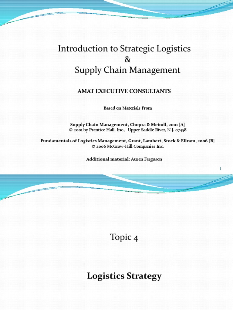 Topic 4 - Strategic Logistics Planning | PDF | Logistics | Strategic ...