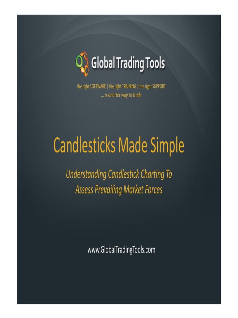 Global Trading Tools Candlesticks Made Simple | PDF | Market Trend | Prices