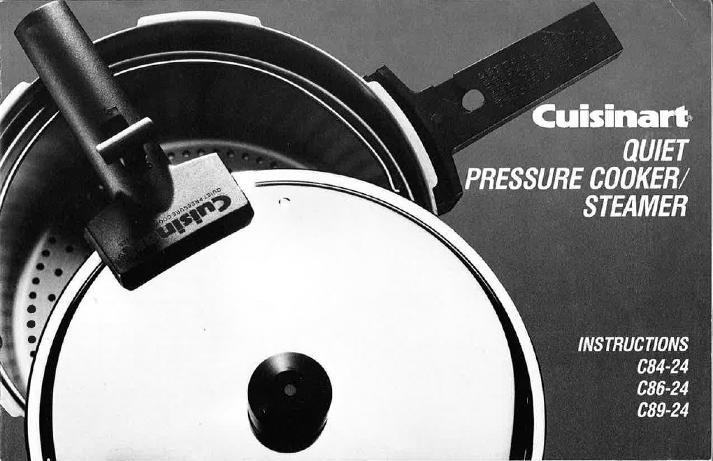 Instruction Manual Cuisinart "Quiet" Pressure Cookers C84-24, C86-24 ...