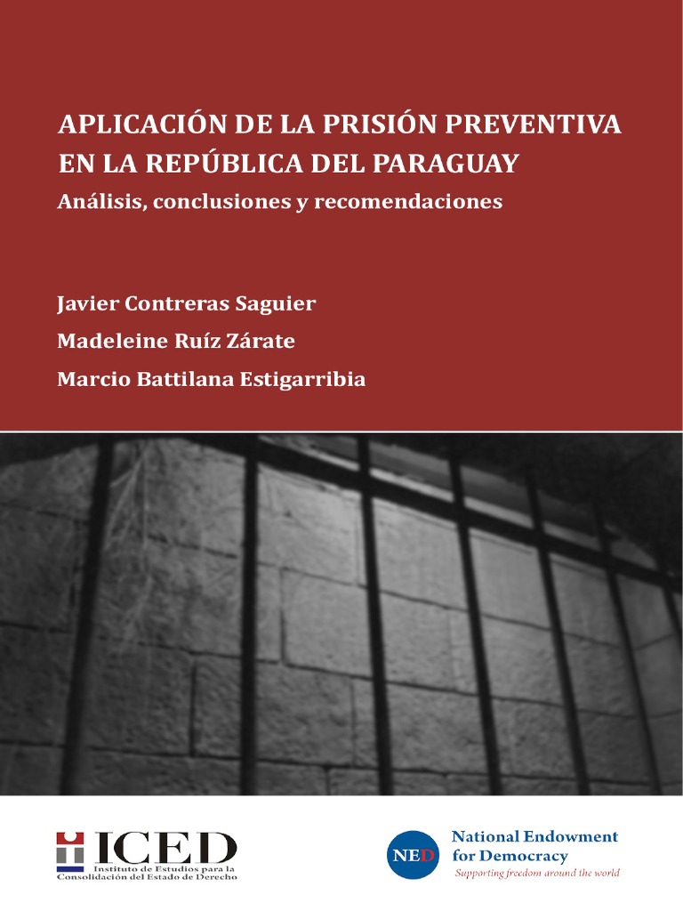 Analisis De La Aplicacion De La Prision Preventiva En Paraguay Pdf