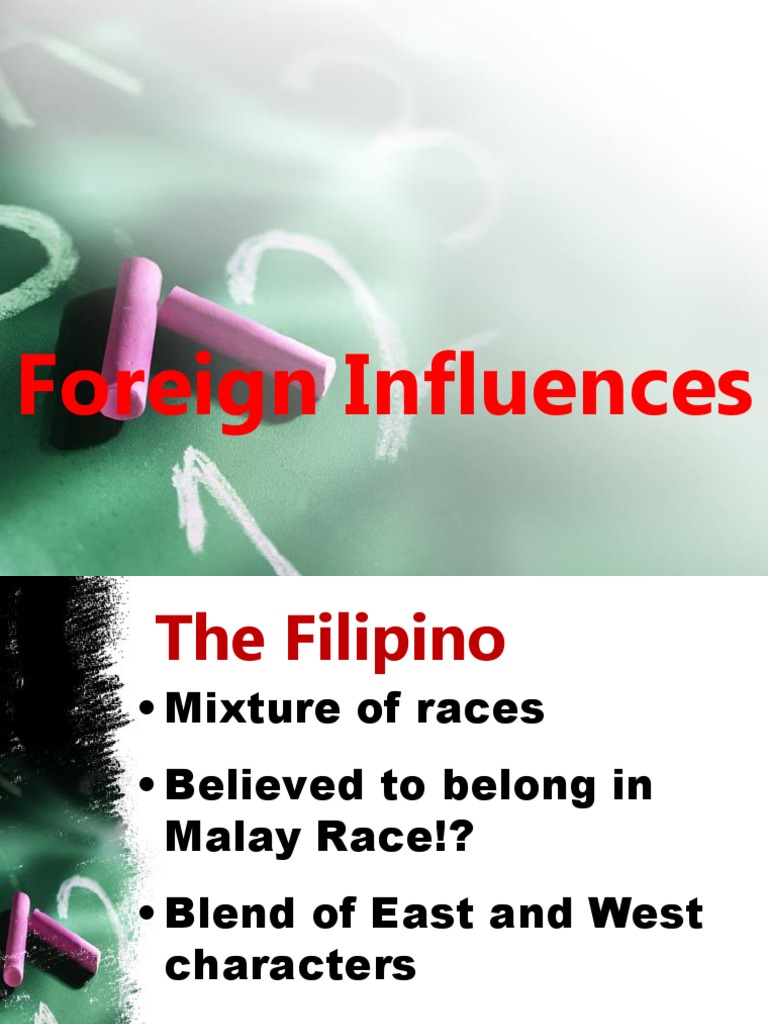 Filipino People and Foreign Influences | PDF | Southeast Asia | Philippines