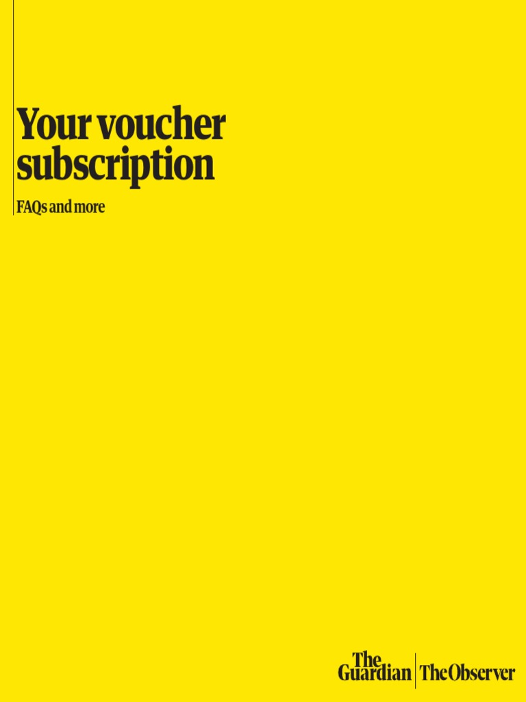 Guardian Subscription Voucher Guide | PDF | Newspapers | The Guardian