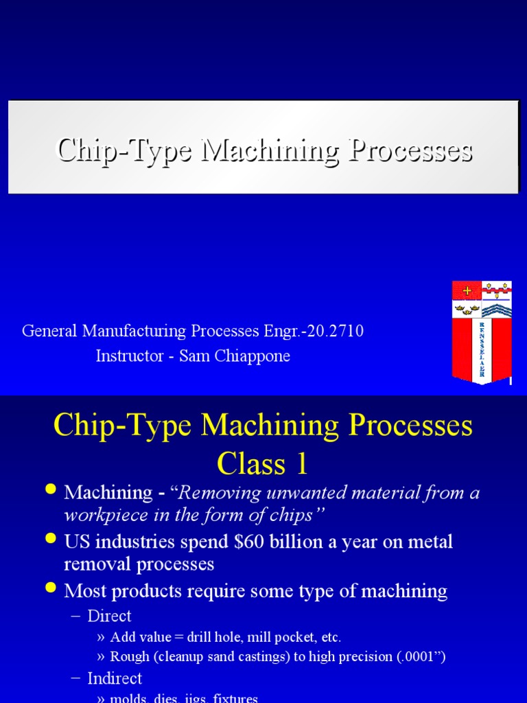 Chip-Type Machining Processes | PDF | Industrial Processes | Machining