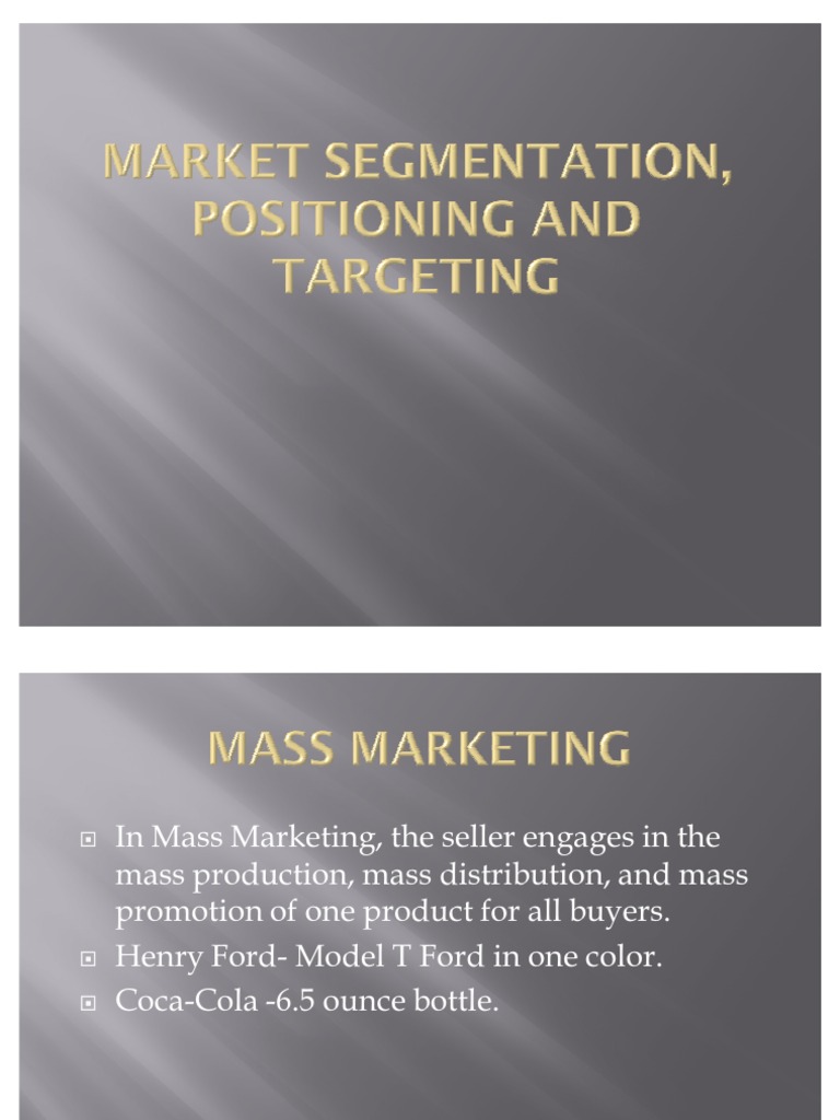 Market Segmentation, Positioning and Targeting | PDF | Market ...