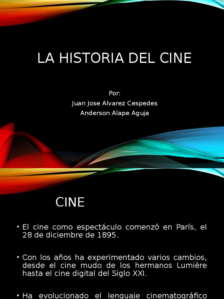 Historia Del Cine Diapositivas | PDF | Cinematografía | Vídeo