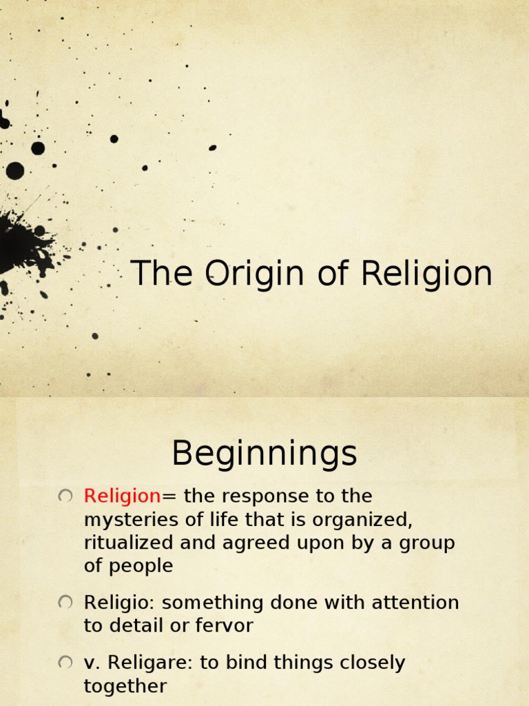 Origins and Characteristics of Religion | PDF | Religious Belief And ...
