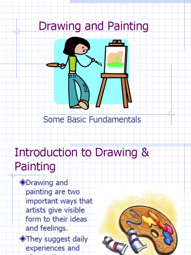 Drawing and Painting Presentation | PDF | Drawing | Paintings