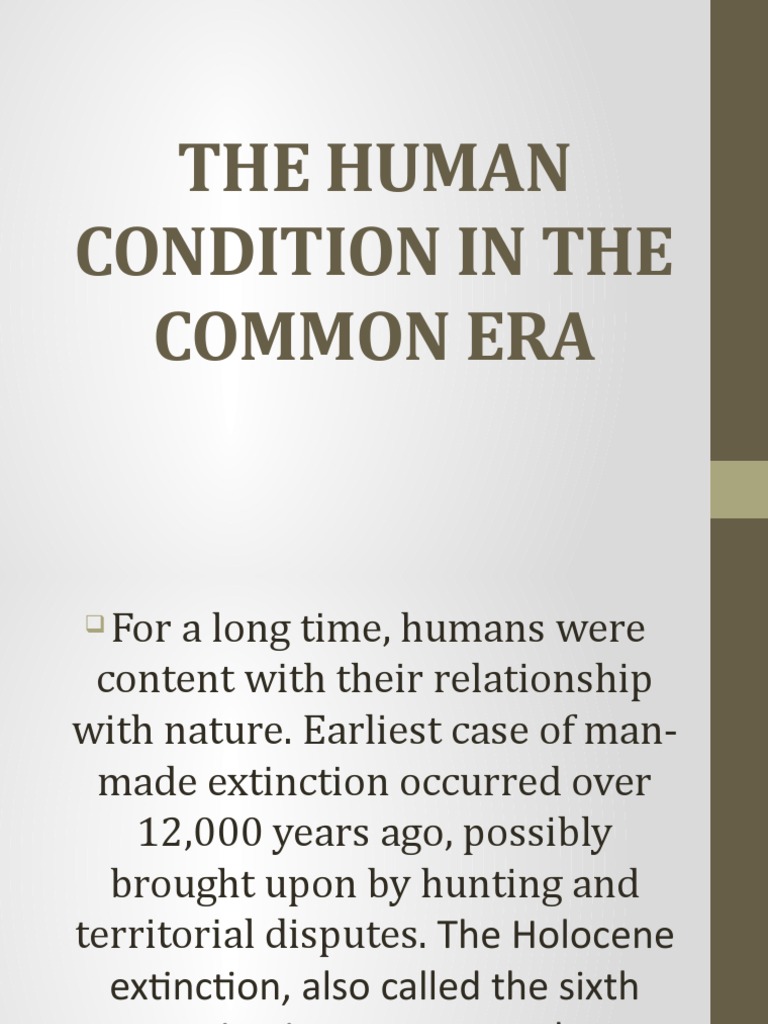 The Human Condition in The Era Common Era | PDF