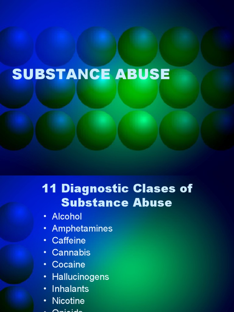 Substance abuse.ppt | Substance Abuse | Alcoholism