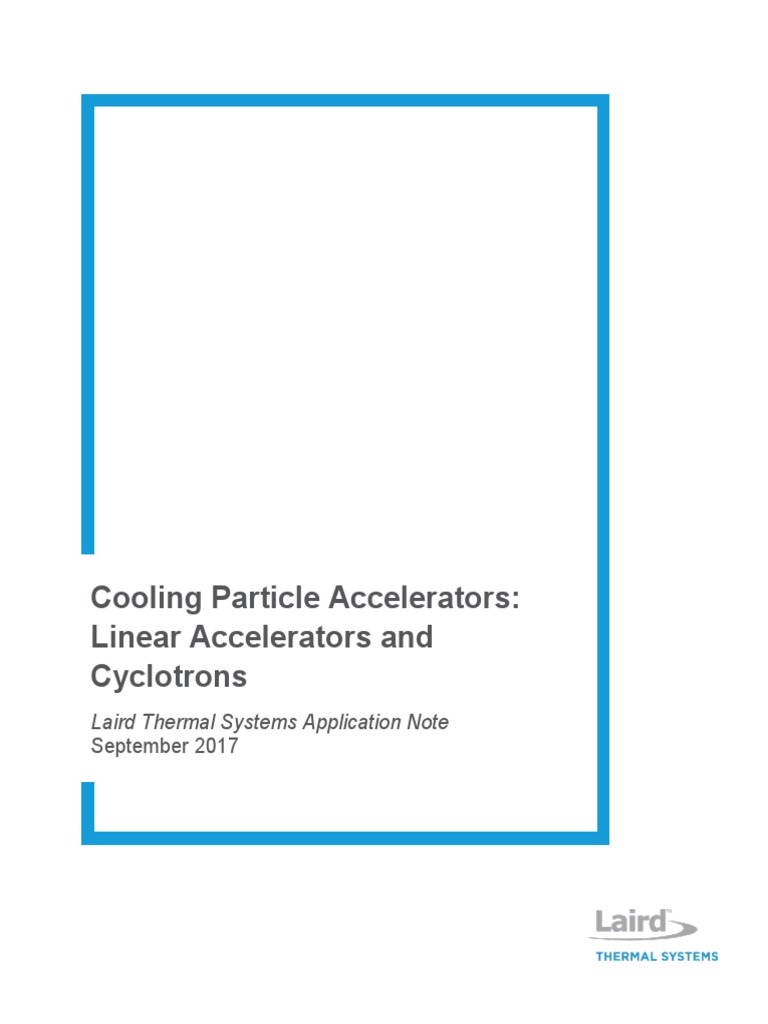 Cooling Particle Accelerators Linear Accelerators and Cyclotrons | PDF ...