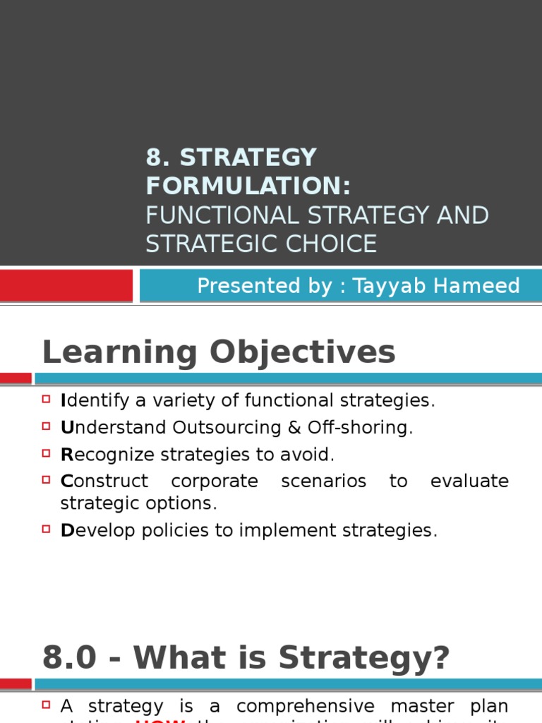 Strategy Formulation Functional Strategy Strategy Choice | PDF ...