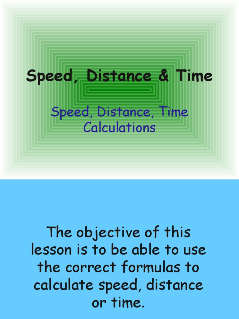 Speed, Distance, Time Calculations | PDF | Speed | Motion (Physics)