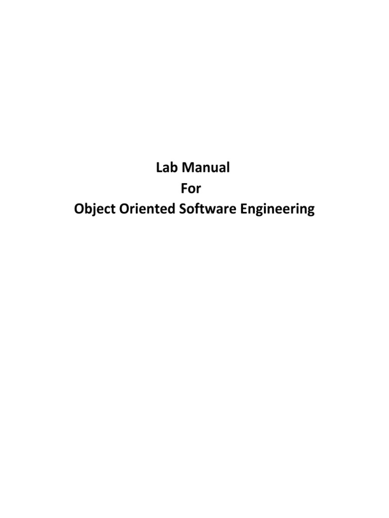 Object Oriented Software Engineering Lab Manual: A Guide to UML Modeling Experiments for ...