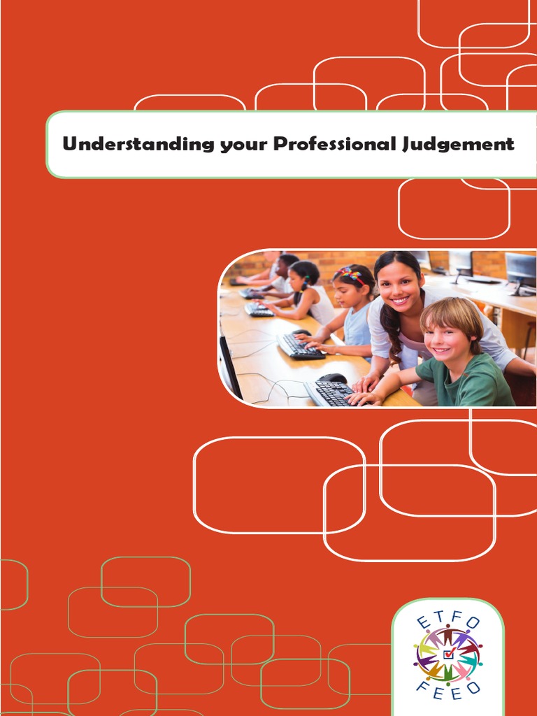 ETFO Understanding Your Professional Judgement | PDF | Teachers ...