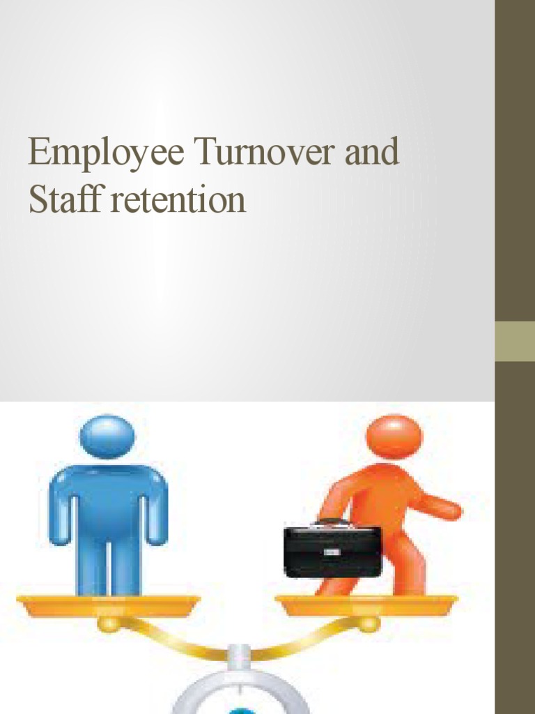 Employee Turnover and Staff Retention | Download Free PDF | Employee ...