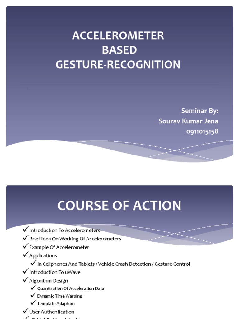 A Seminar On Accelerometer Based Gesture Recognition | PDF ...