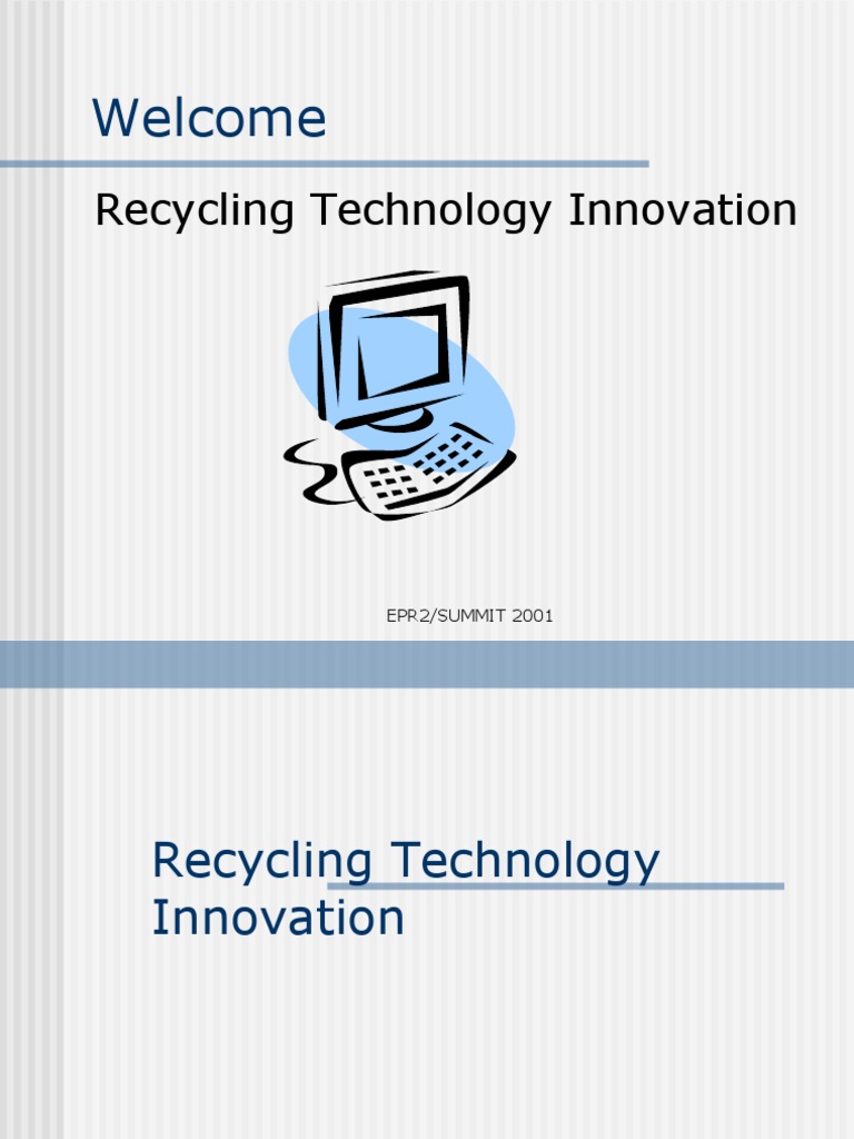 Recycling Technology Innovation | PDF | Recycling | Electronic Waste