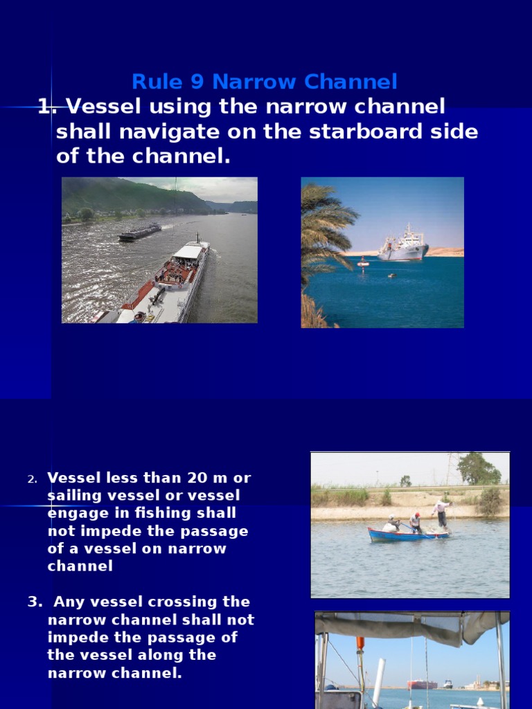 Colregs Rule 9-15 | PDF | Windward And Leeward | Port And Starboard