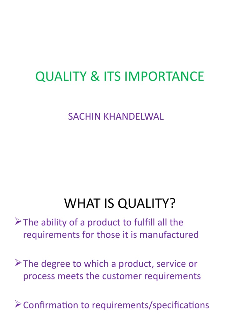 Quality & Its Importance | PDF | Quality Assurance | Quality (Business)