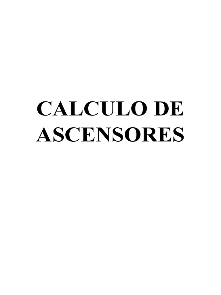 Informe de Calculo de Ascensores | PDF | Ascensor | Ingeniería mecánica