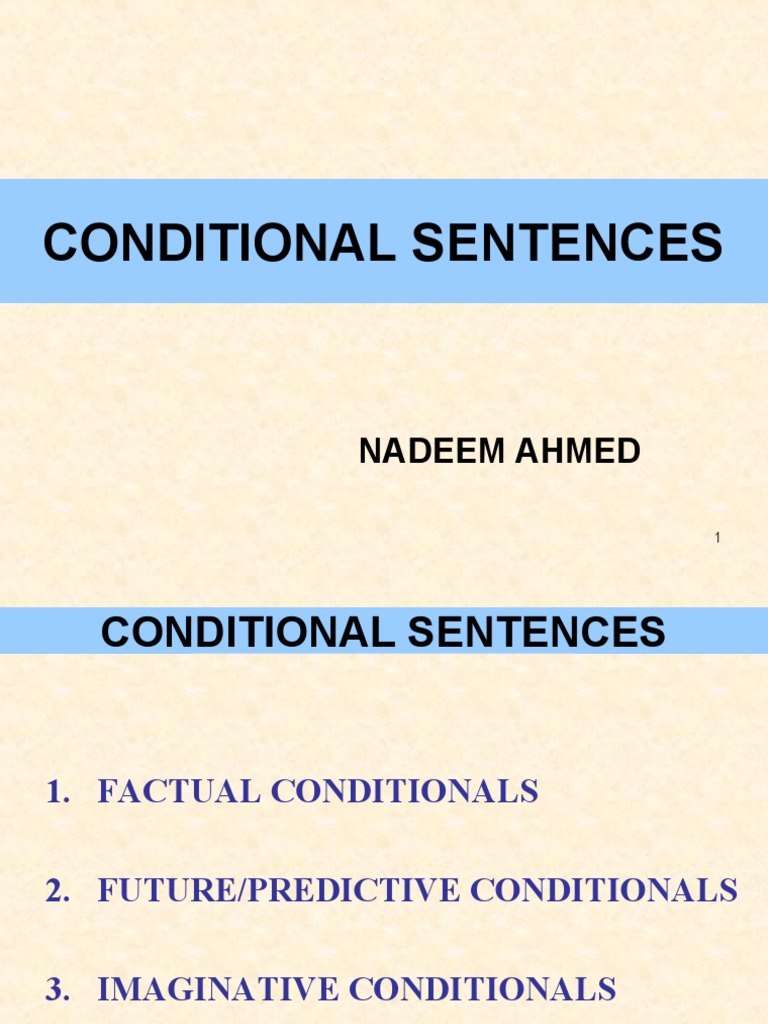 Conditional Sentences: Nadeem Ahmed | PDF | Linguistics | Semantics