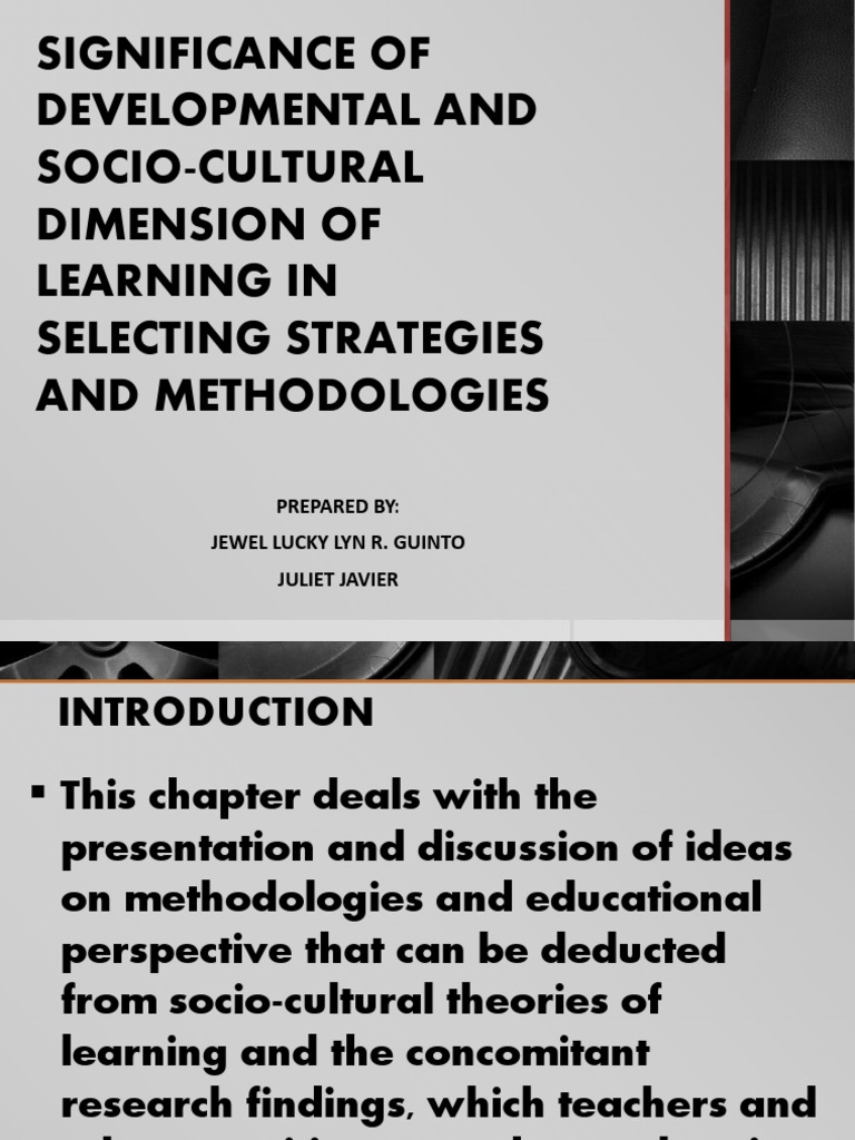 Significance of Developmental and Socio-Cultural Dimension of Learning ...