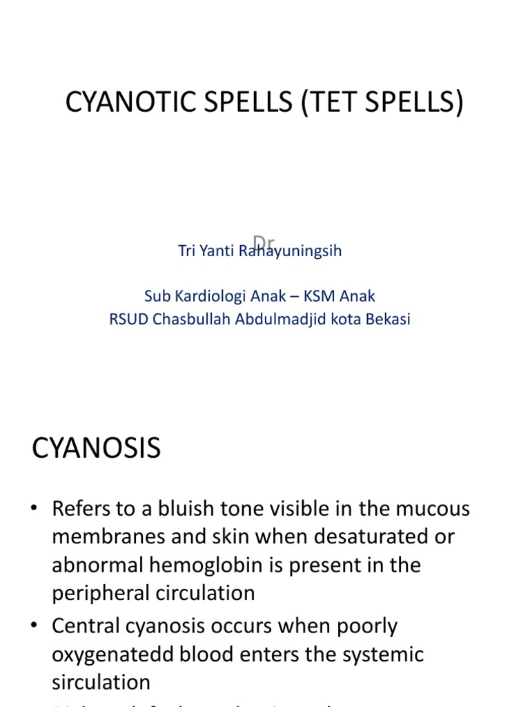 Cyanotic Spells (Tet Spells) PDF | PDF | Cardiovascular System | Medicine