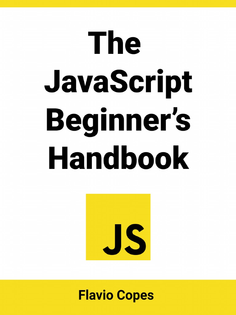 The JavaScript Beginner's Handbook | PDF | Java Script | Class (Computer Programming)