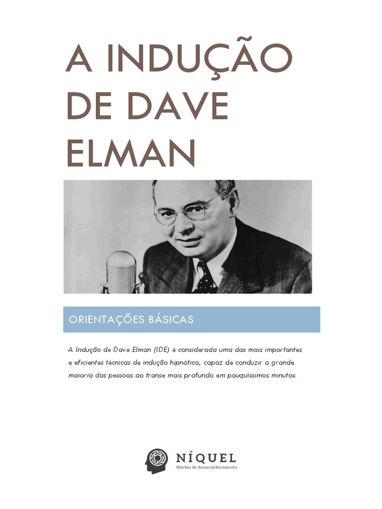 A Indução de Dave Elman - Rafael Kraisch | PDF | Hipnose | Kernel ...