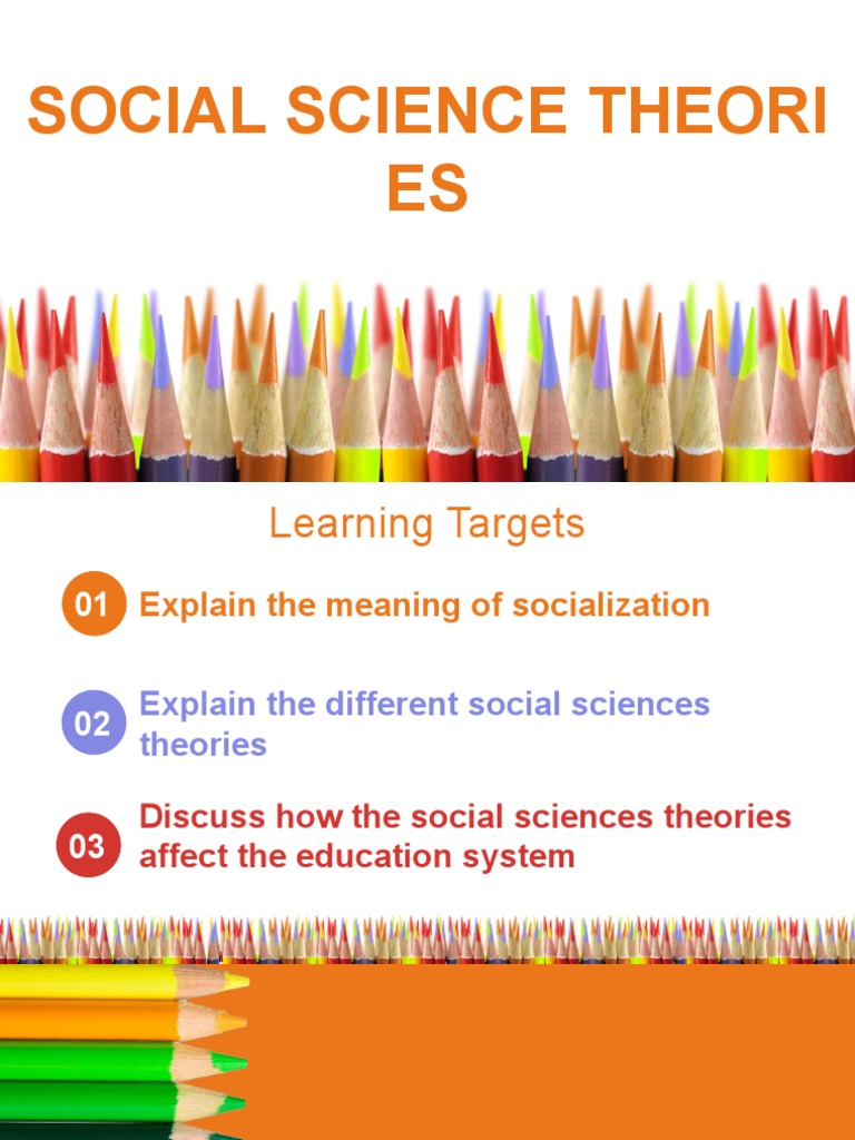 Social Science Theories | PDF | Socialization | Social Science