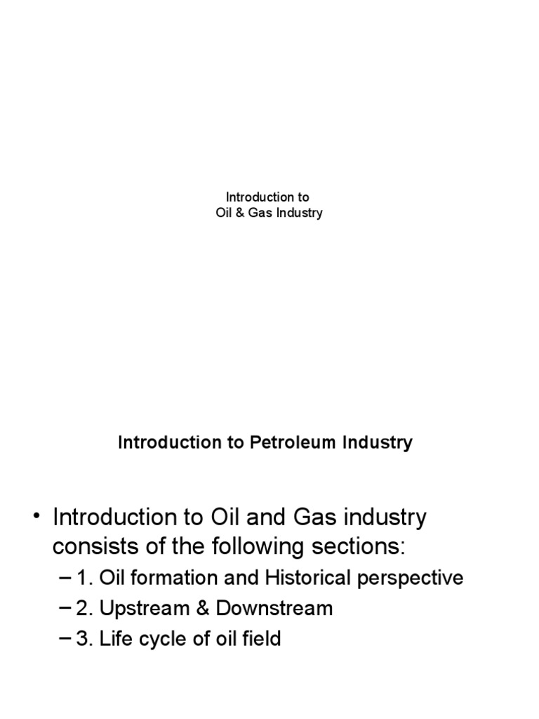 Introduction To Petroleum Industry | PDF | Petroleum Industry ...