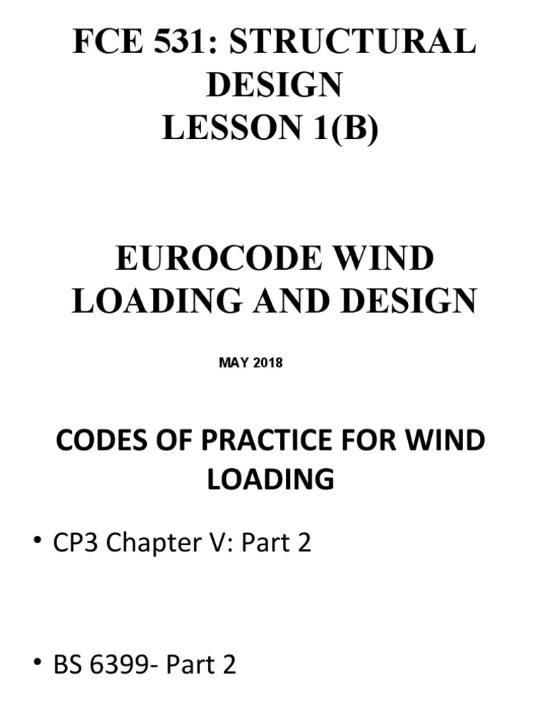 Lesson 1C Eurocode Wind Loading and Design 2019 | PDF | Wound | Wind Speed