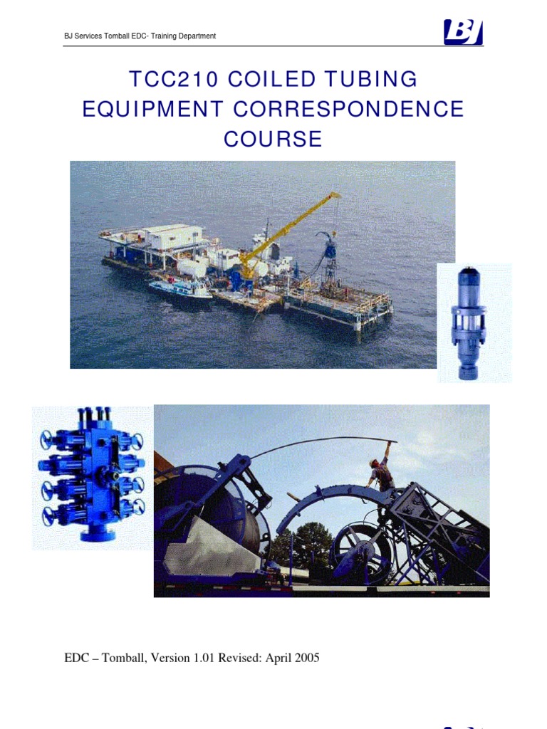 BJ Coiled Tubing Equipment Manual Version 1 | PDF | Pipe (Fluid ...