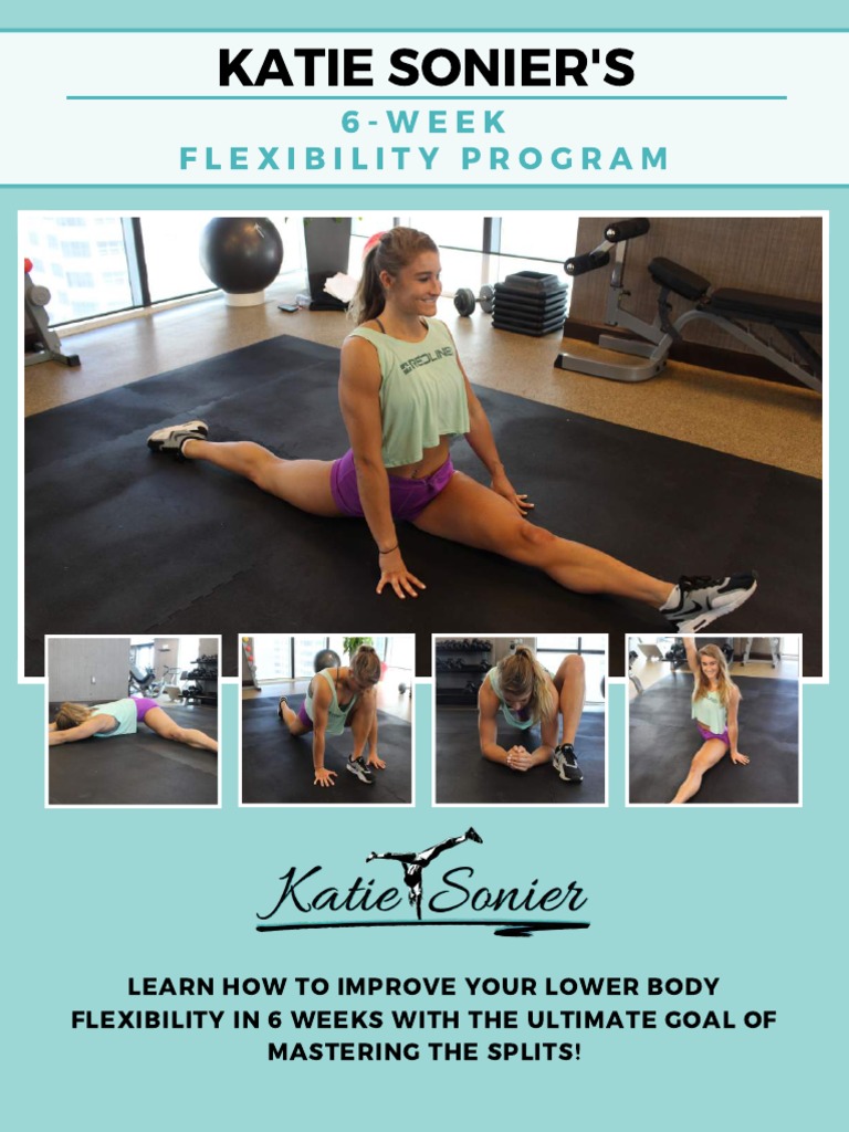 6-Week Flexibility Program - Katie Sonier | PDF | Anatomical Terms Of ...