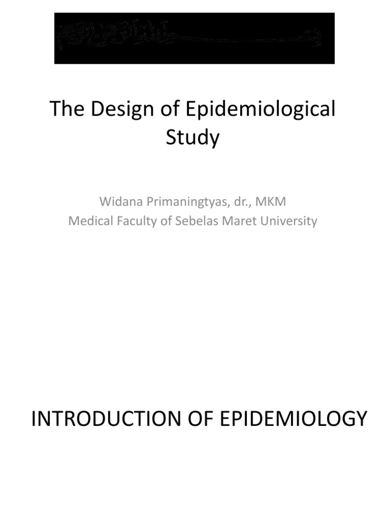 The Design of Epidemiological Study | PDF | Experiment | Incidence ...
