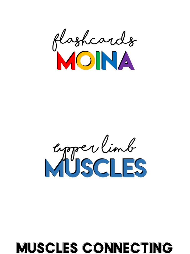 MOINA Flashcards (Upper Limb) | PDF | Thumb | Finger