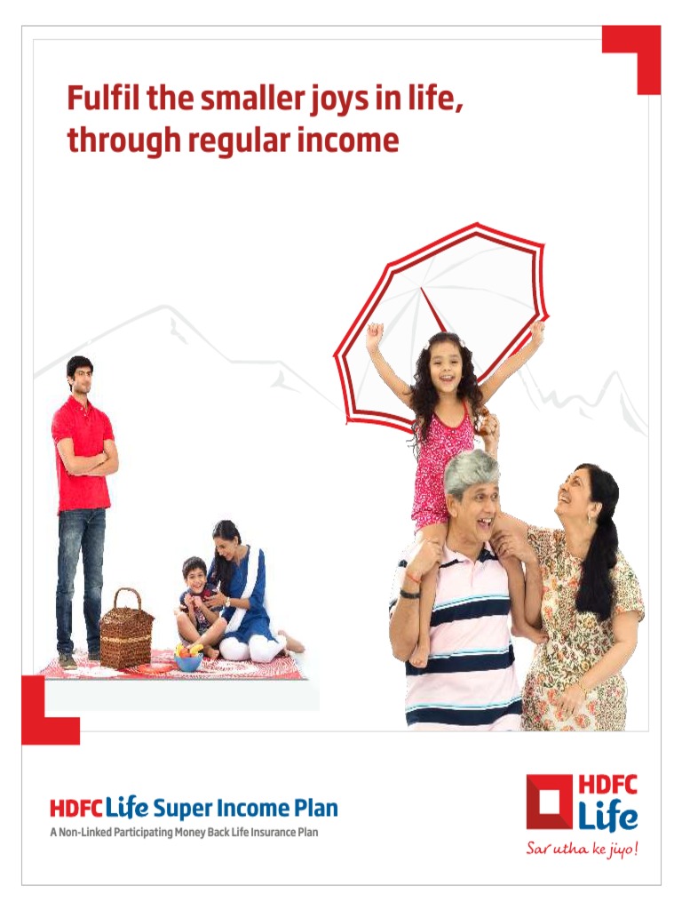 HDFC Life Super Income Plan Overview | PDF | Life Insurance | Insurance