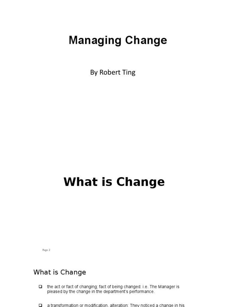 Managing Change Presentation | PDF | Change Management | Strategic ...
